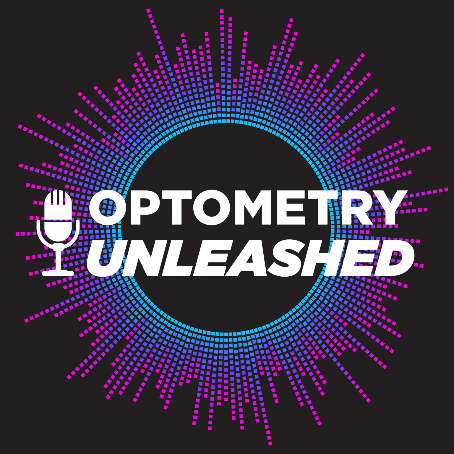 Optometry Unleashed! With Dr. Trevor Miranda - Optical Prism Magazine